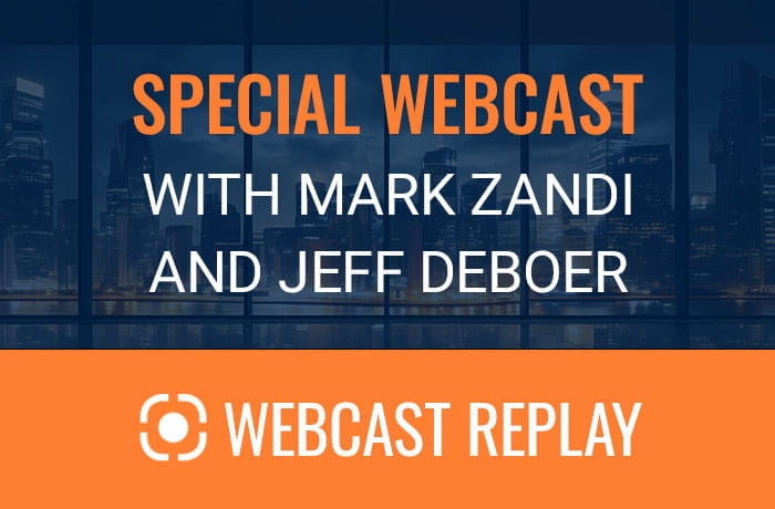 Special Webcast with Mark Zandi and Jeff DeBoer